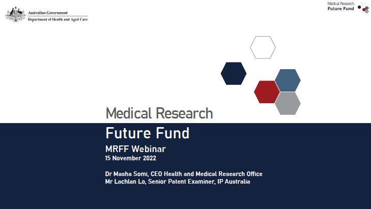 Medical Research Future Fund Webinar – 15 November 2022 | Australian Government Department of ...