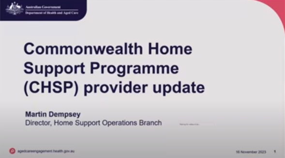 Commonwealth Home Support Programme (CHSP) update for providers recording | Australian ...