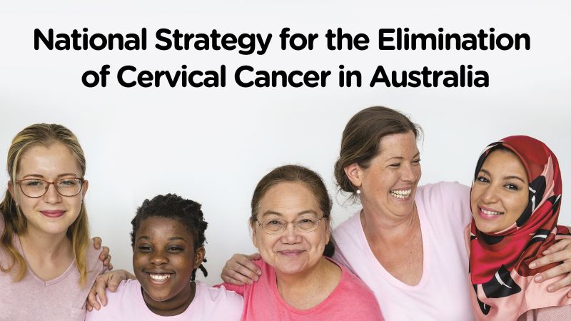 Eliminating Cervical Cancer in Australia | Australian Government ...