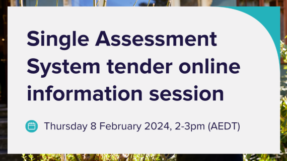 Single Assessment System tender information session | Australian ...