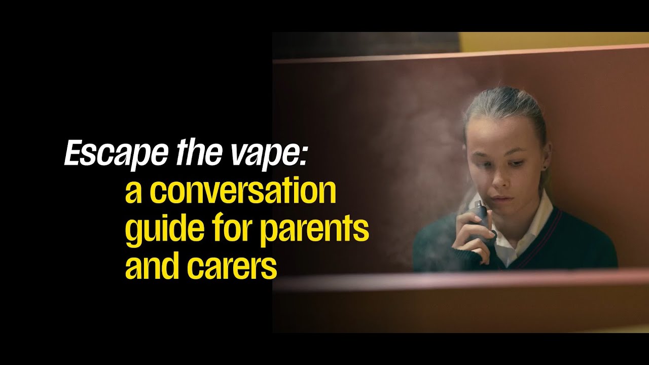 Escape the vape: a conversation guide for parents and carers | Youth ...