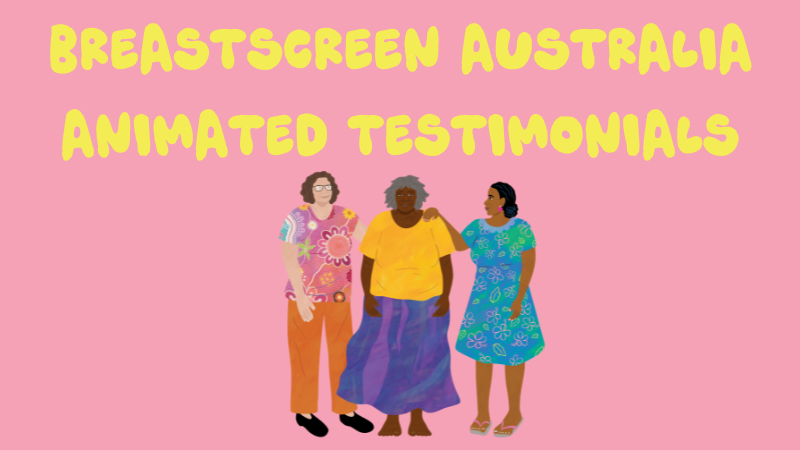 BreastScreen Australia – Illustrated video – Testimonials | Screen with ...