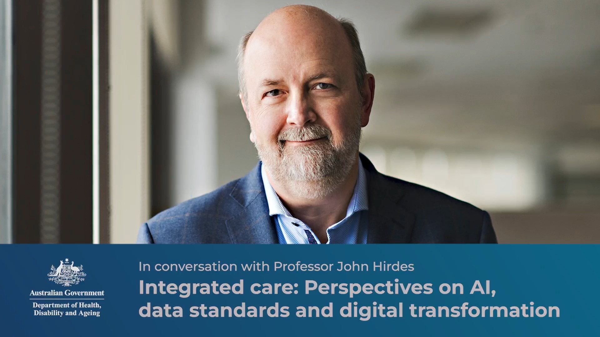 In conversation with Professor John Hirdes | Australian Government ...
