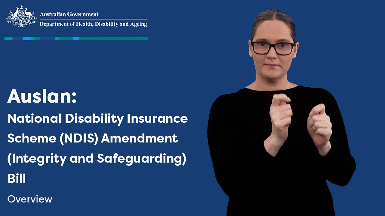 NDIS Amendment (Integrity and Safeguarding) Bill 2025 – Overview ...