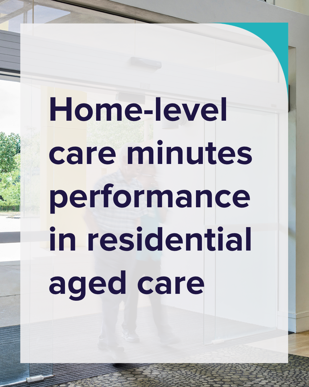 Care minutes and 24/7 registered nurses in residential aged care ...