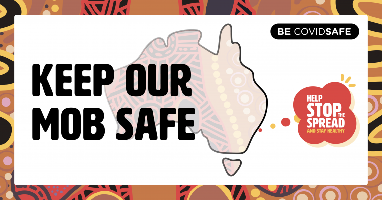 Keep our mob safe by keeping COVIDSafe | Australian Government ...
