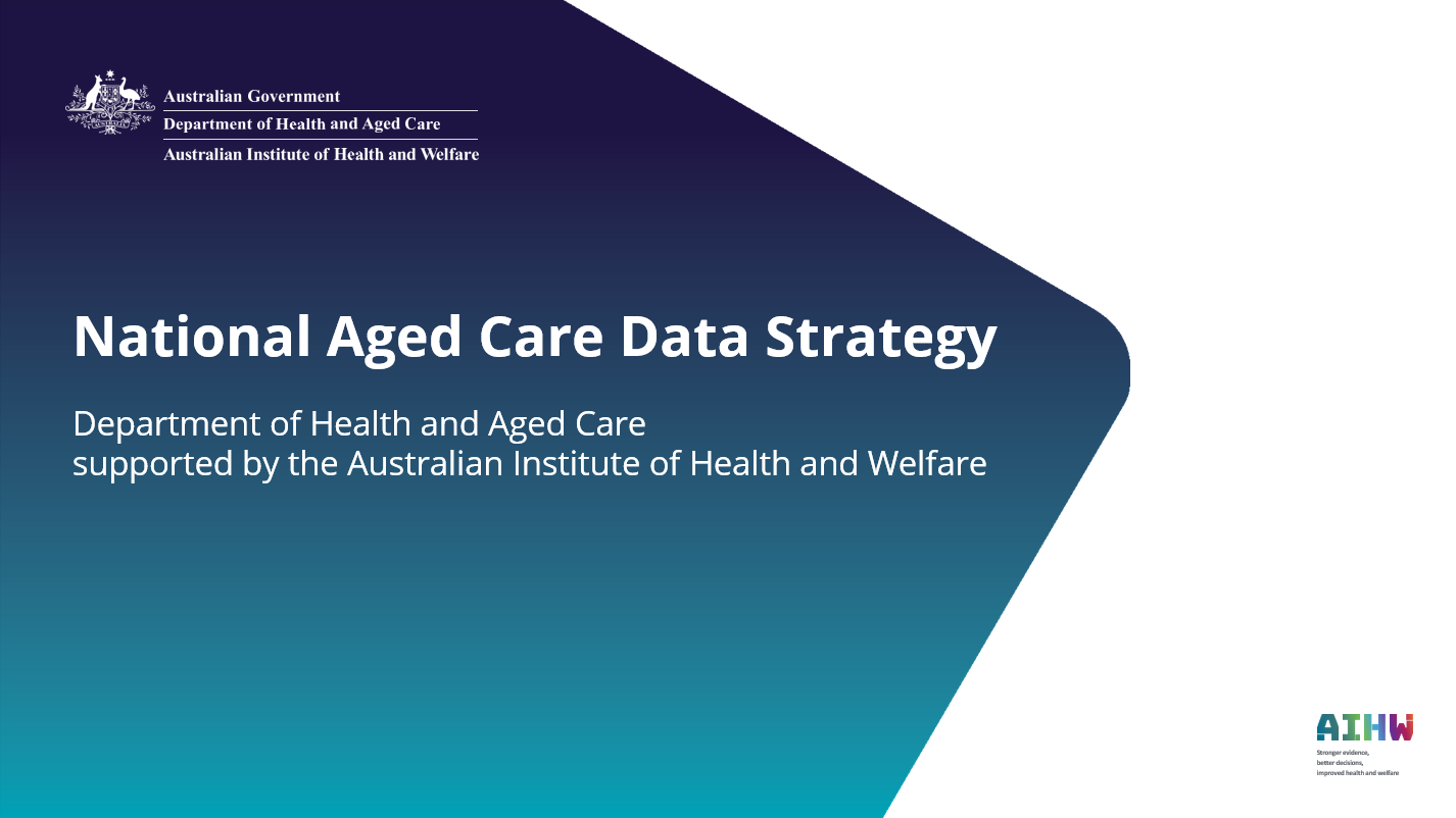 Webinar – National Aged Care data strategy consultation – 5 October 2022 | Australian Government ...